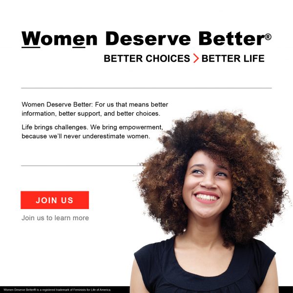 Women Deserve Better Feminists For Life