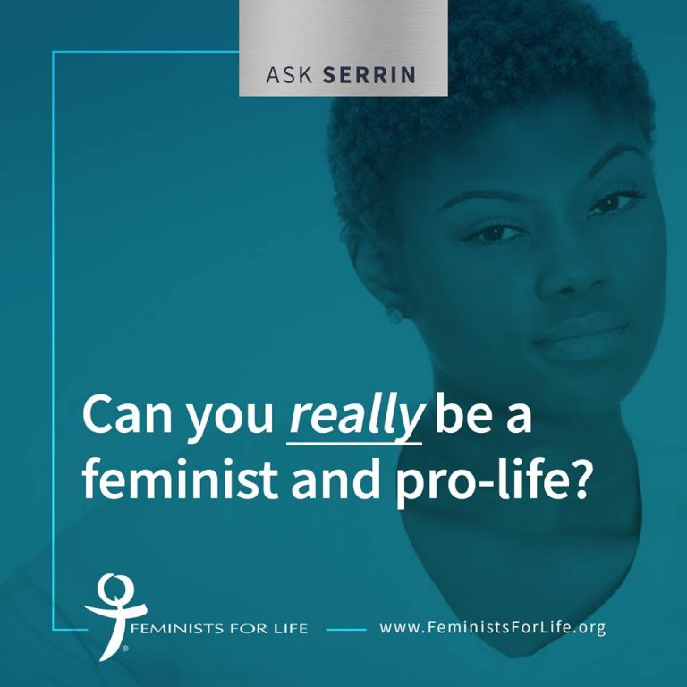 Can you really be a feminist and pro-life? – Feminists for Life