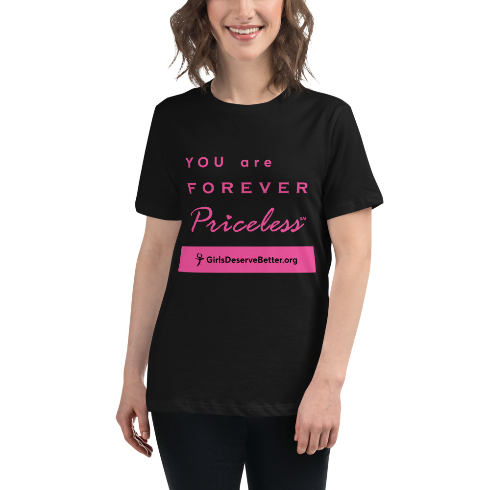 You Are Forever Priceless T Shirt Feminists For Life